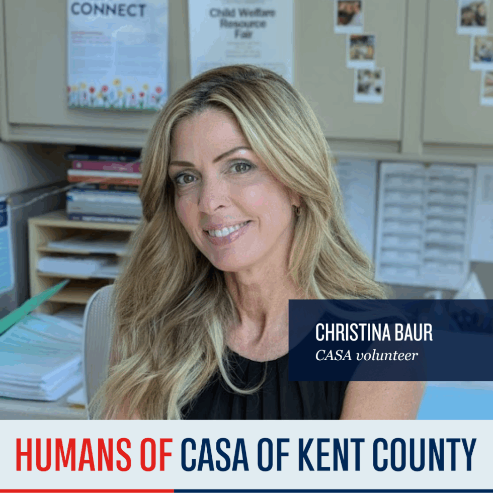 Christina Baur: Human of CASA of Kent County - CASA of Kent County